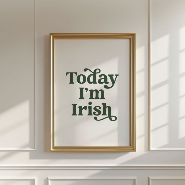 Today I'm Irish Print - Little Folk Printables