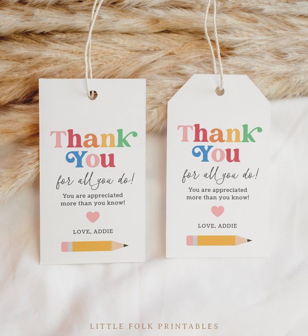 Rainbow Pencil Teacher Appreciation Tag Template - Little Folk Printables