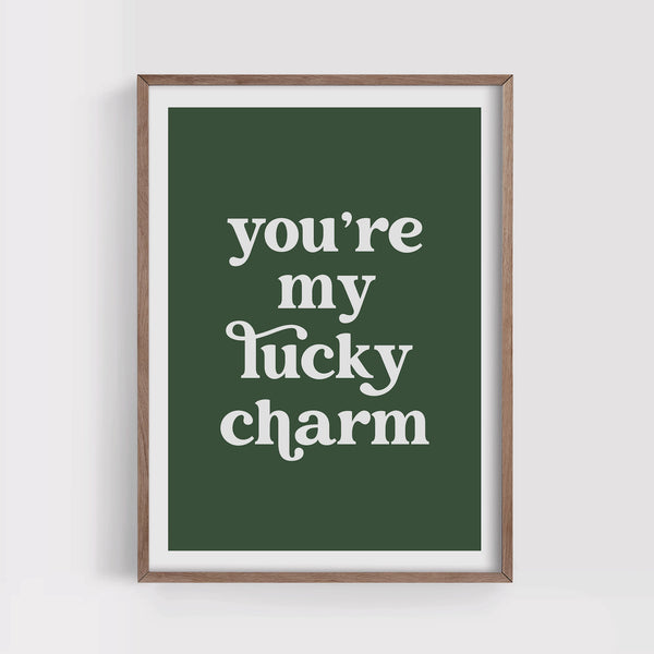 You're My Lucky Charm Print - Little Folk Printables