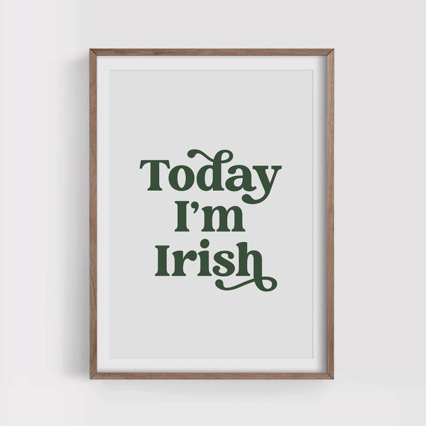 Today I'm Irish Print - Little Folk Printables