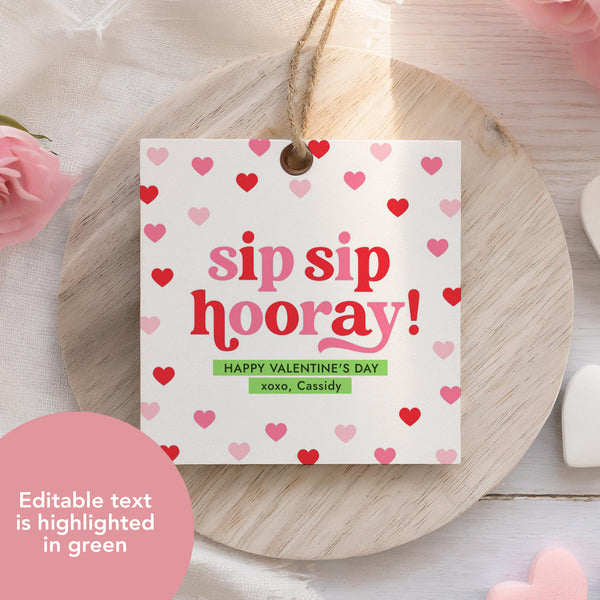 Sip Sip Hooray Valentine's Tag Template - Little Folk Printables