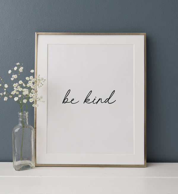 Be Kind Print - Little Folk Printables