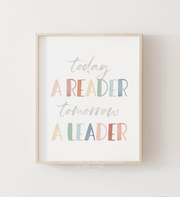 Today a Reader Tomorrow a Leader Print - MRCP - Little Folk Printables